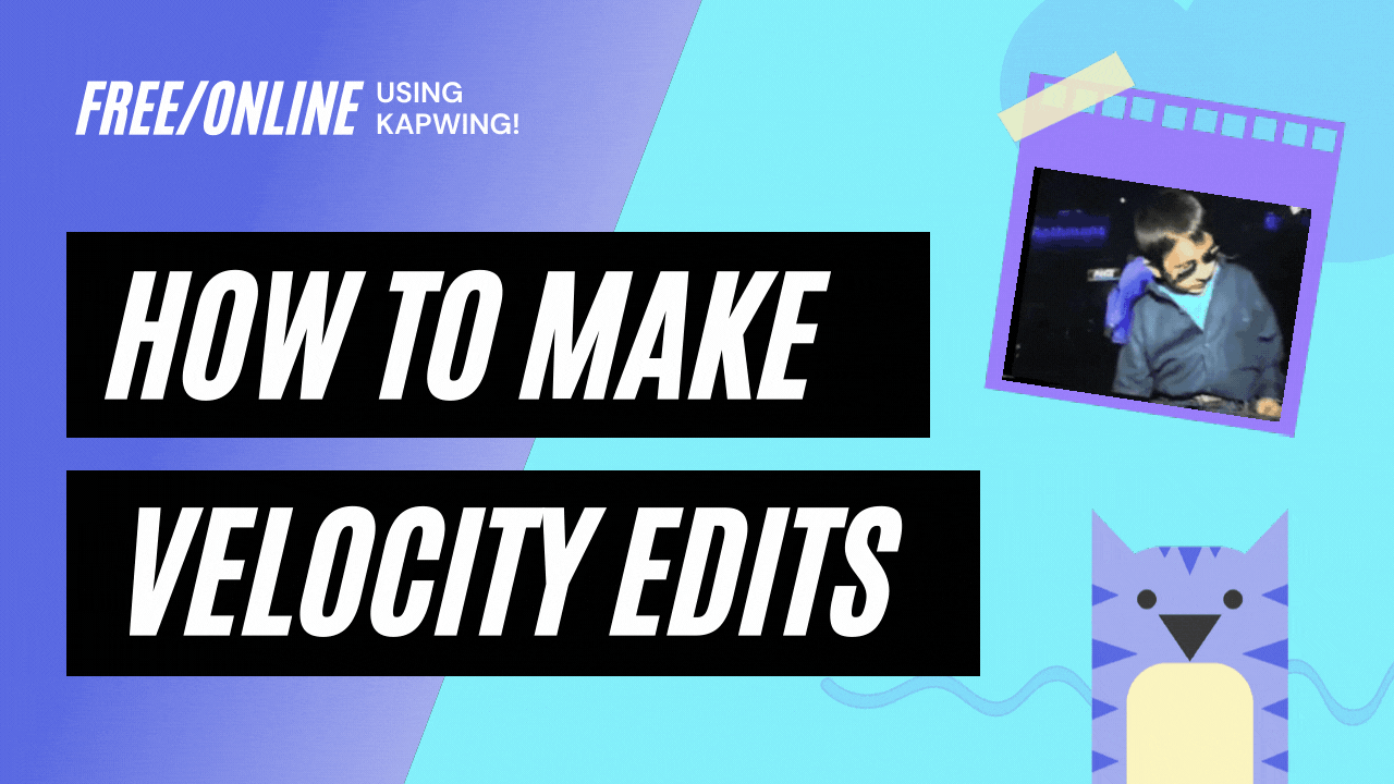 How to Make a Velocity Edit Online