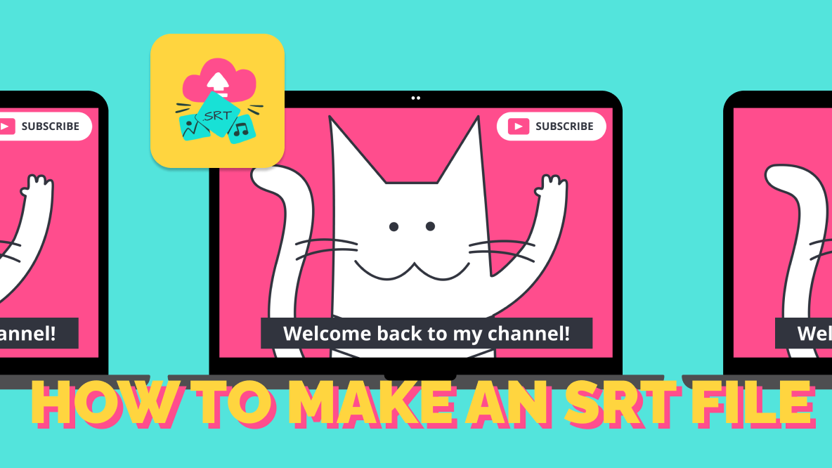 How to Make an SRT File (Step-by-Step Tutorial)