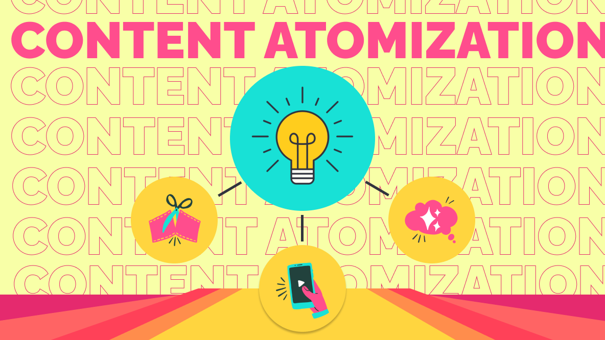 What Is Content Atomization and How to Approach It