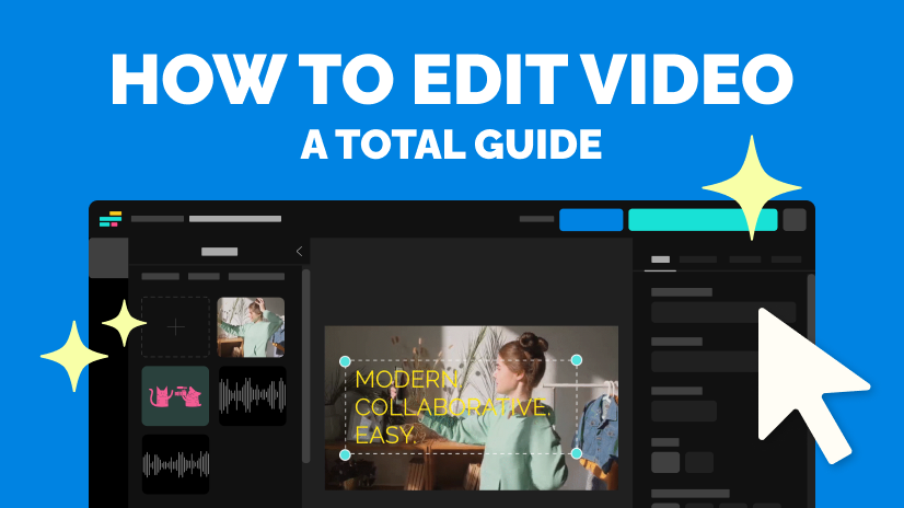 How to Edit Videos: A Complete Tutorial for Beginners